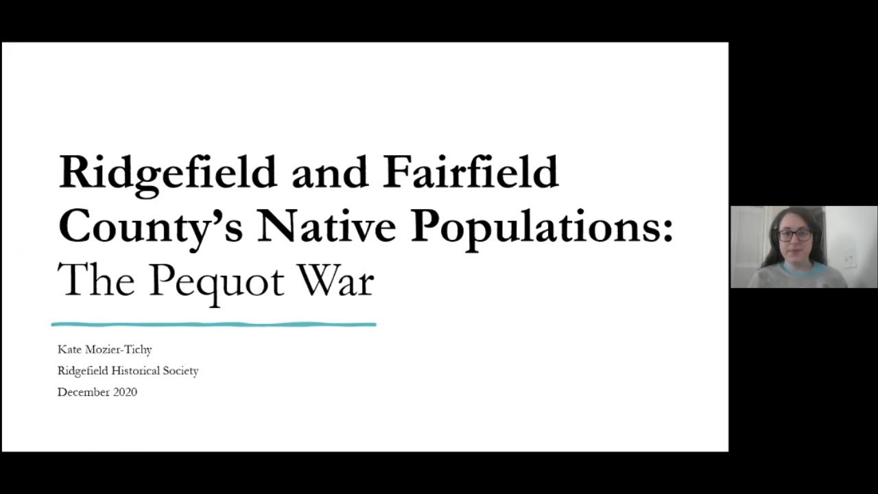 Ridgefield and Fairfield County's Native Populations, Episode Three ...